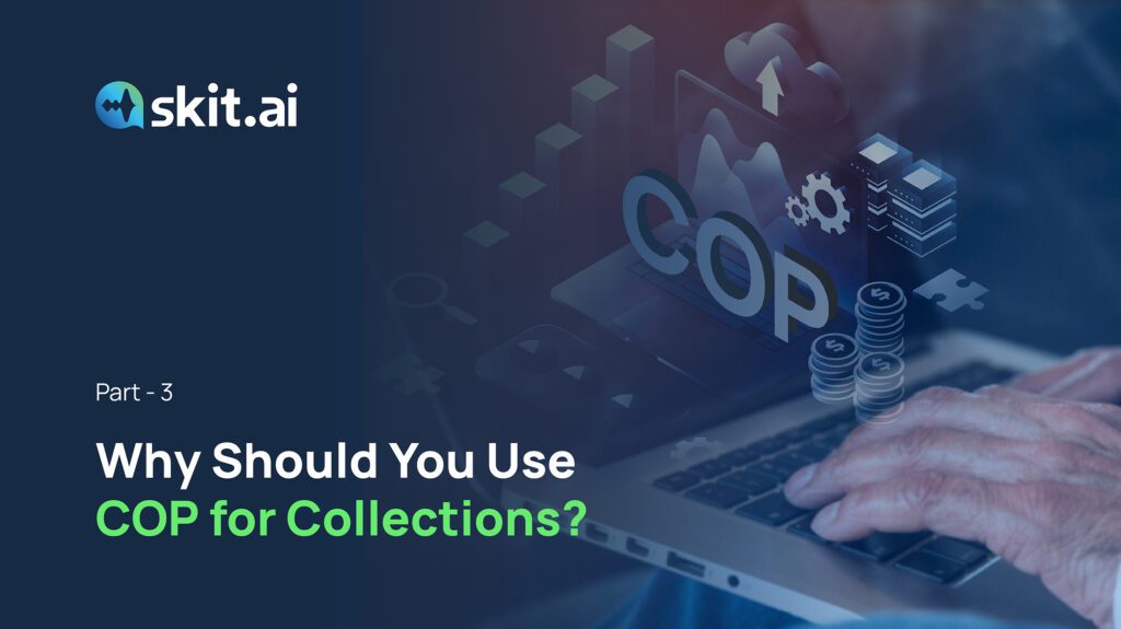 Why Should You Use COP for Debt Collections?